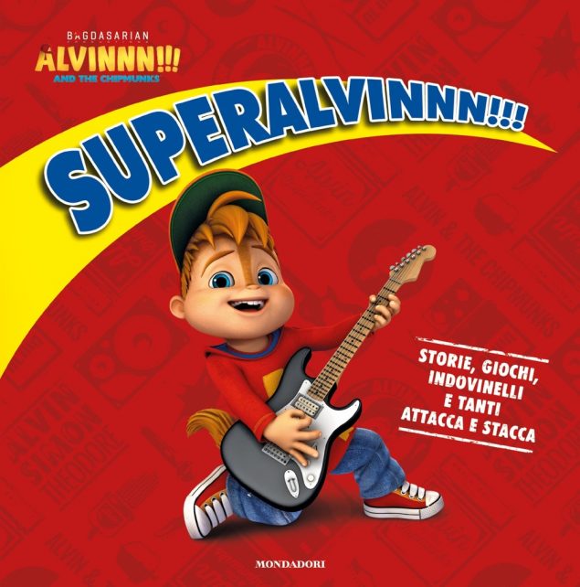 Alvinnn!!! and the Chipmunks - Ragazzi Mondadori