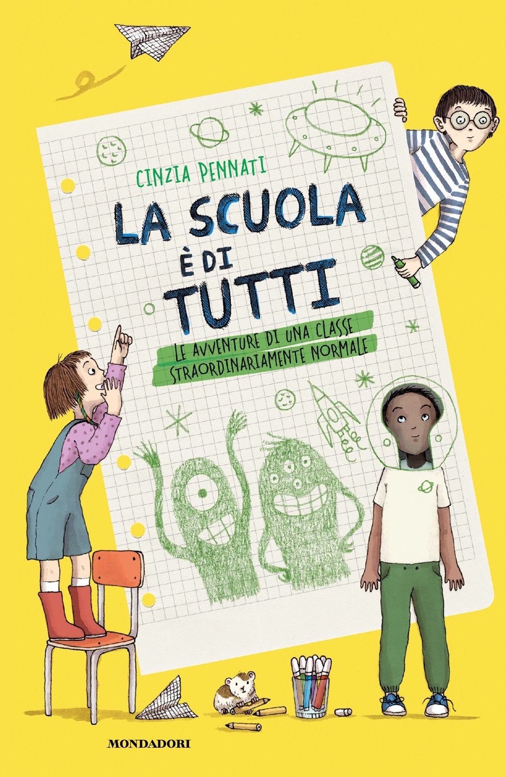 La scuola è di tutti! Le avventure di una classe straordinariamente ...