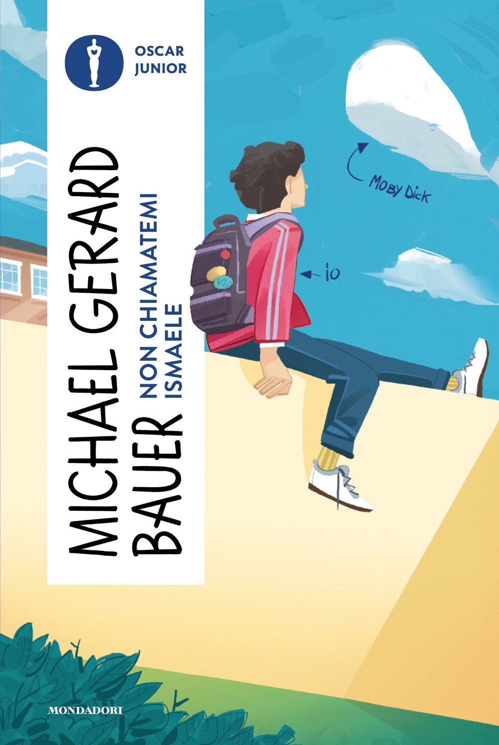 Non chiamatemi Ismaele - Ragazzi Mondadori
